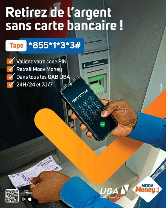 Moov Money lance le retrait d’argent au GAB UBA - 24 Heures au Bénin