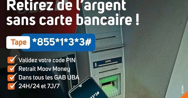 Moov Money lance le retrait d’argent au GAB UBA - 24 HEURES AU BENIN